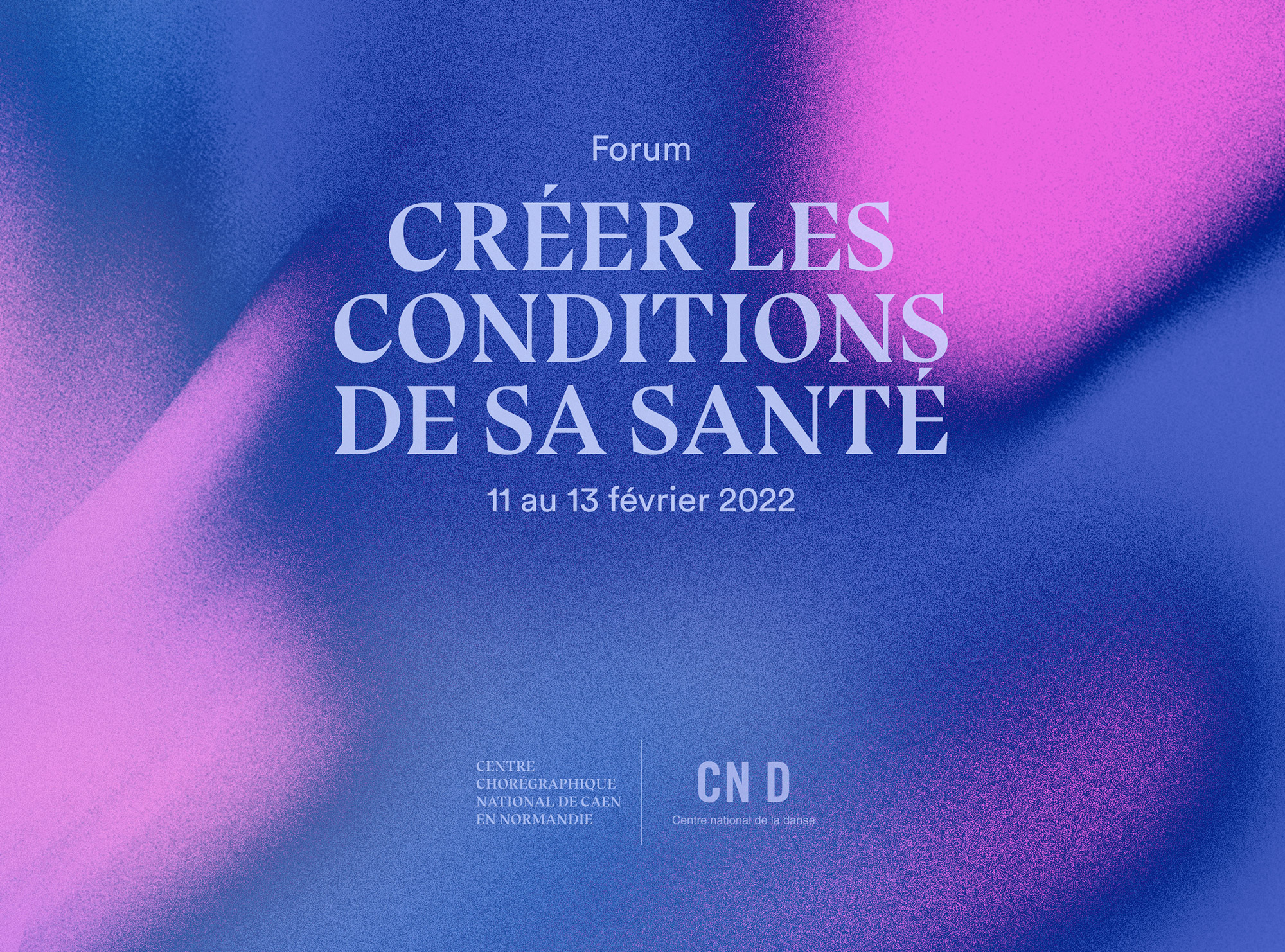 Retours sur le Forum Créer les conditions de sa santé, février 2022 ...